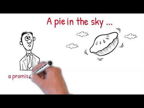 Idioms: A pie in the sky