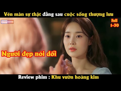 Vén màn sự thật đằng sau cuộc sống thượng lưu - Review phim Hàn