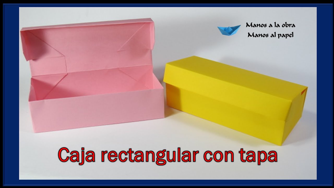 Como hacer una Caja rectangular con tapa