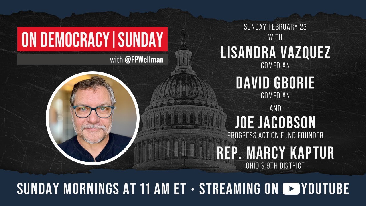 On Democracy | Sunday - February 23, 2025