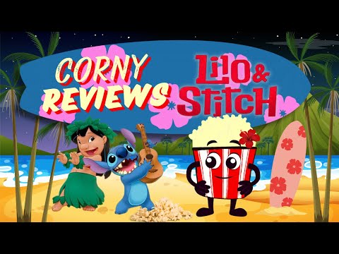 Lilo & Stitch (2002) | Corny the Popcorn Bucket Reviews This WILD Disney Classic!