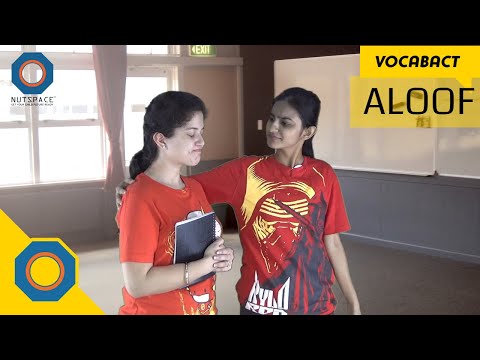 Aloof Meaning | VocabAct | NutSpace