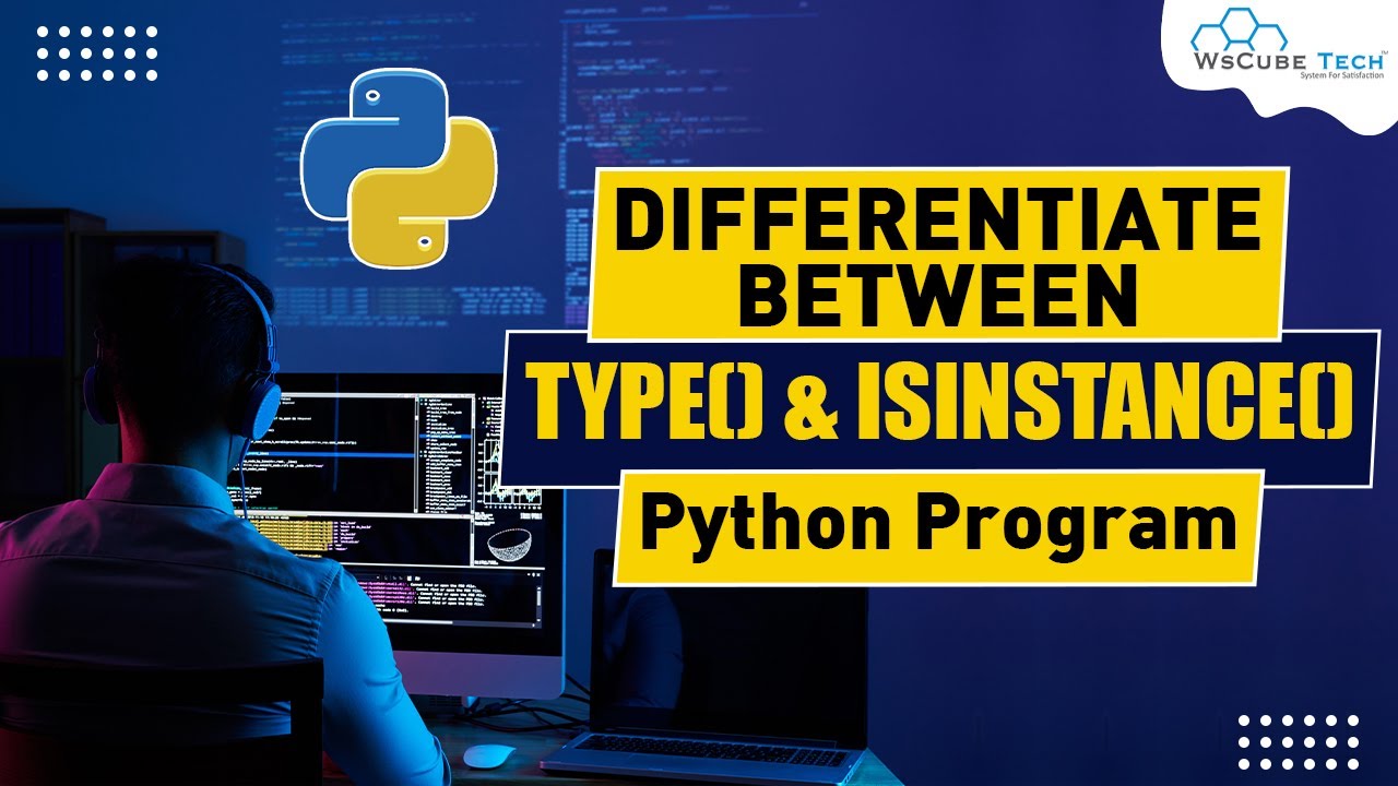 type() vs isinstance() - What's the Difference? | Python Program [English]