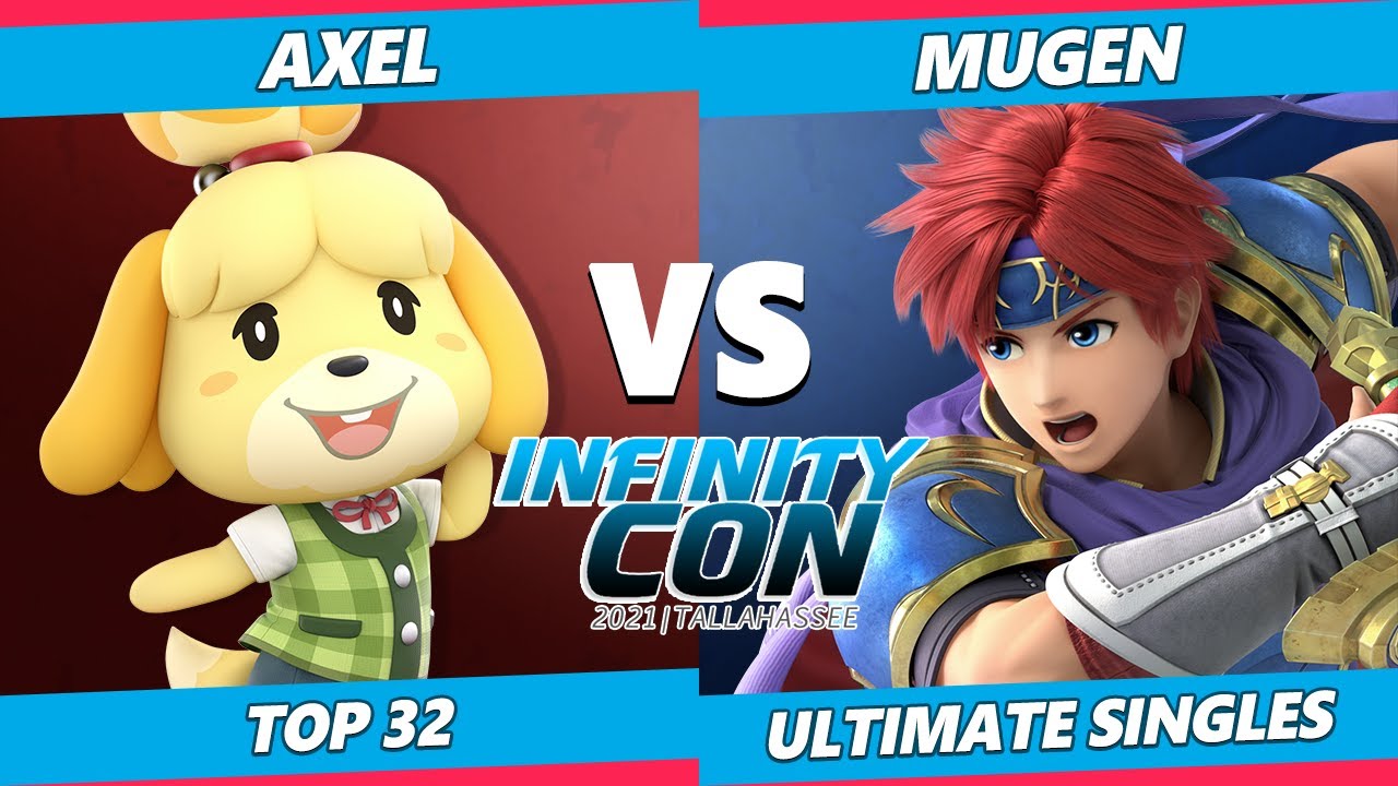 Infinity Con 2021 Top 32 - Mugen (Roy) Vs. Axel (Isabelle) SSBU Ultimate Tournament