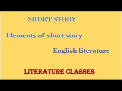 Short story/ Important elements of short story/ explained in easy language/literature Classes