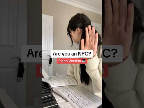 Are you a piano NPC? π€ #piano #npc #memes #relatable #fyp #donnermusic #classical #ddp95 #shorts