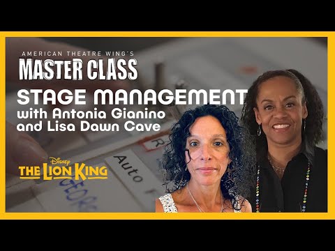 Stage Management | Antonia Gianino and Lisa Dawn Cave | American Theatre Wing's Master Class Series