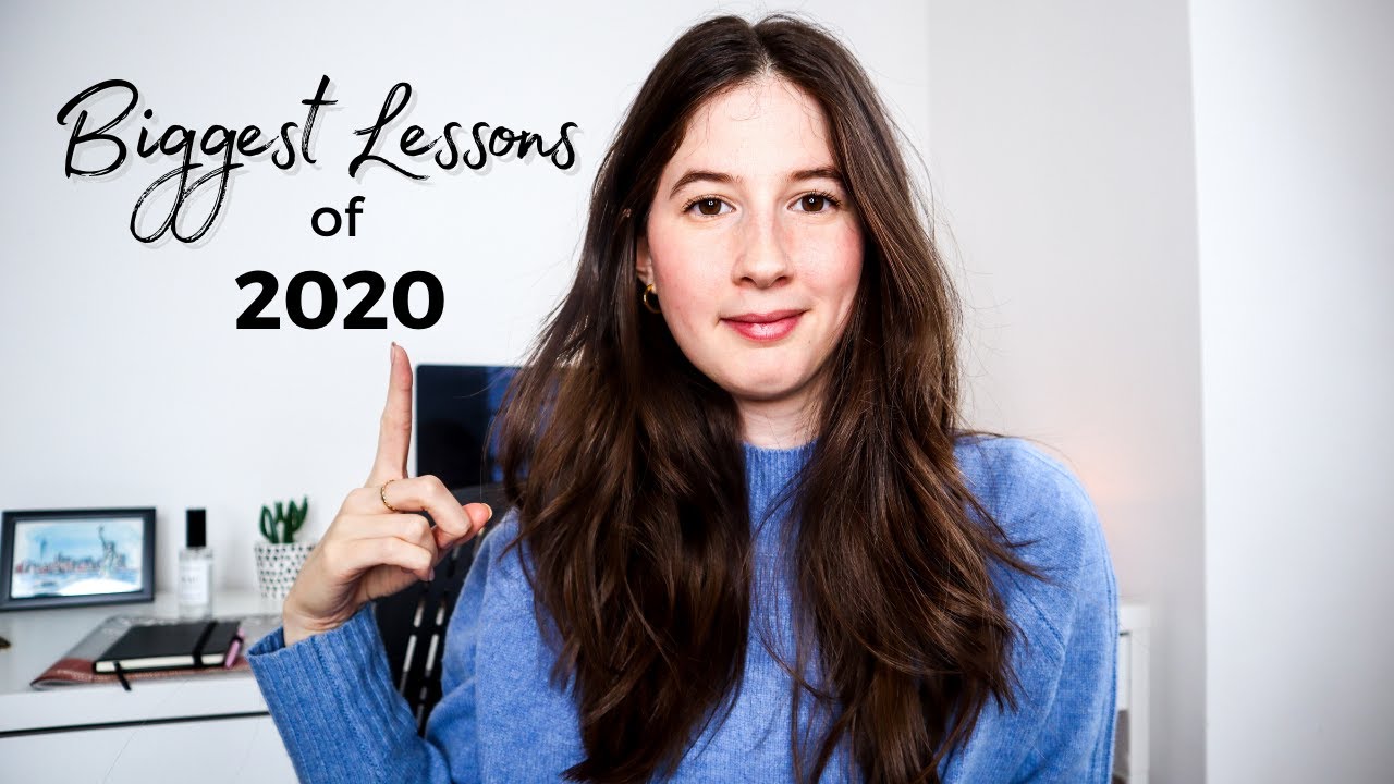 20 Lessons I Learnt in 2020 | Biggest Lessons for your 2021 Goals!
