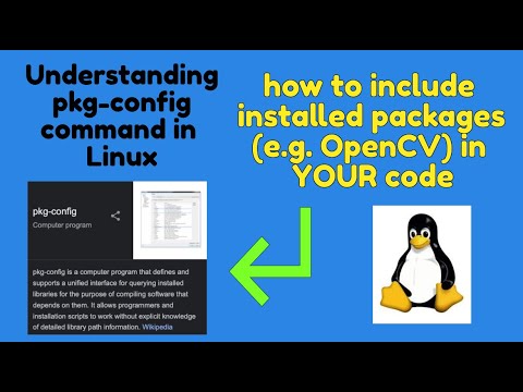 Understanding pkg-config command in Linux | Include and Link OpenCV header and library
