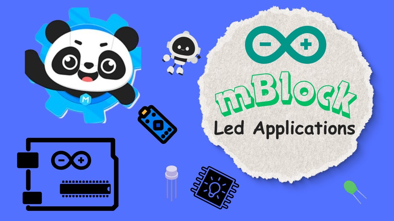 Arduino + mBlock Lessons 2: Led Application