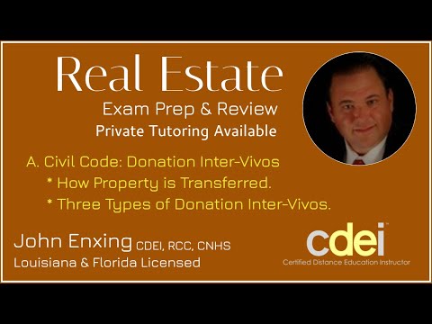 Real Estate Exam Review: Civil Code Donation Inter Vivos