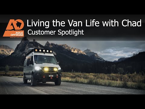 Chad from Living the Van Life- Agile Offroad Customer Spotlight