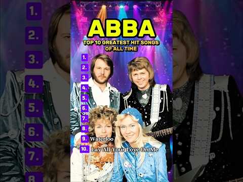 Top 10 Hit Songs by: ABBA / Greatest ABBA Songs of all Time. #abba #shorts #music