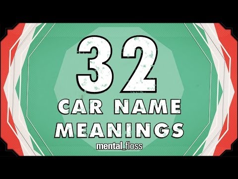 32 Car Name Meanings - mental_floss on YouTube (Ep.203)