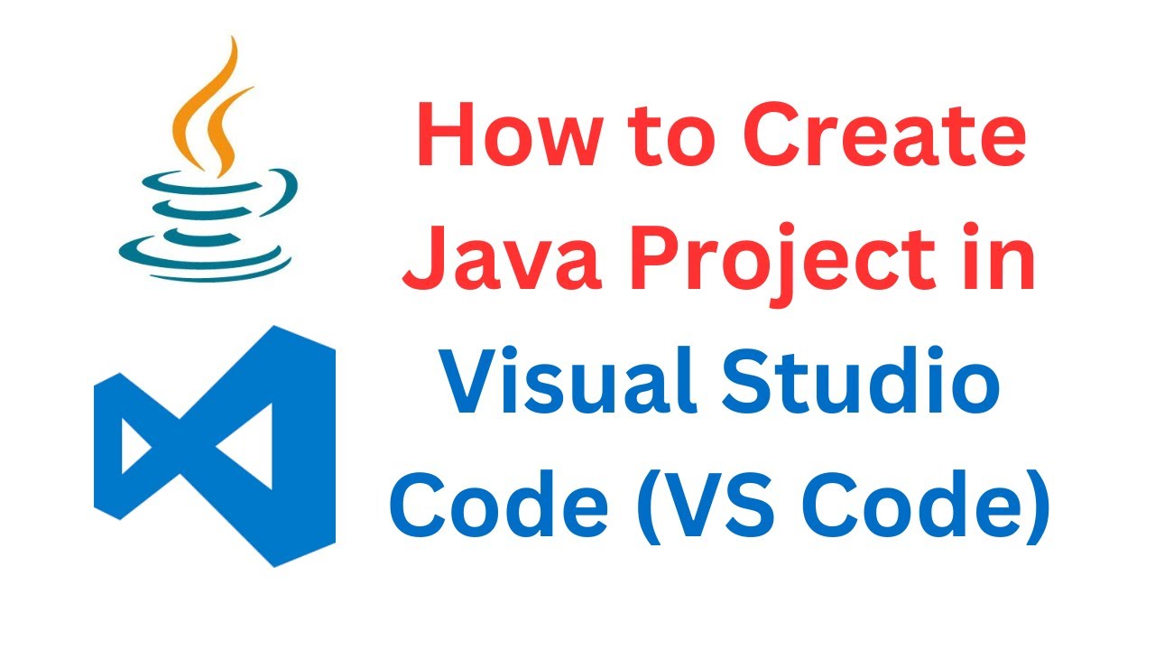 How to Create Java Project in Visual Studio Code (VS Code)