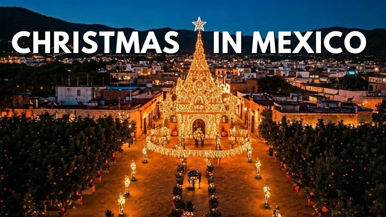 Christmas in Mexico: Full Guide of Famous Traditions | Vibe Adventures Originals