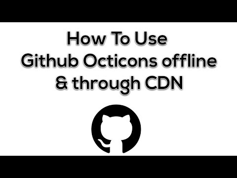 How to use Github Octicons offline & through CDN Tutorial - web development
