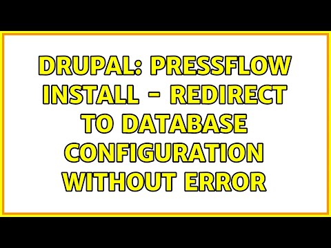 Drupal: Pressflow Install - Redirect to database configuration without error (2 Solutions!!)