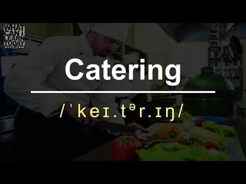 How to pronounce the word "Catering"