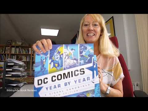 DC Comics Year By Year: A Visual Chronicle New Edition