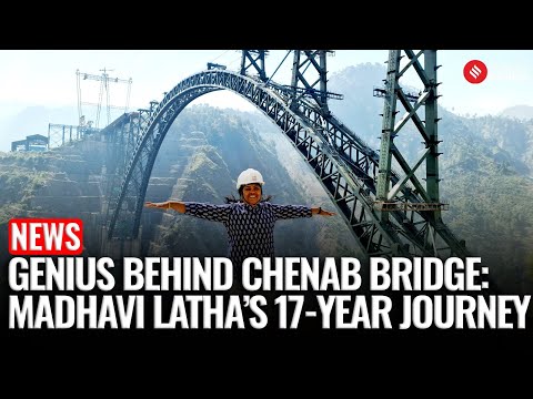 Madhavi Latha: Meet The Woman Who Anchored the World's Highest Railway Chenab Bridge