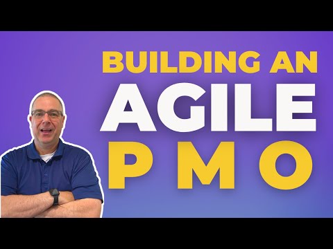 What every PMO Manager should know about building an Agile PMO - Expert Jon Ward Hosts this Webinar!