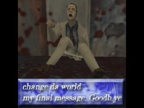 Steam Community :: Video :: CHANGE DA WORLD MY FINAL MESSAGE [Half-Life]