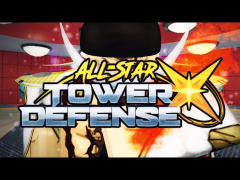 All Star Tower Defense X….?