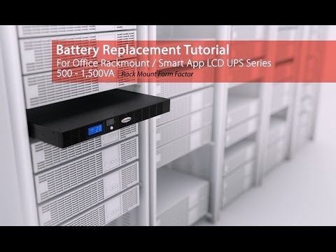 CyberPower Battery Replacement Tutorial for Office Rackmount/Smart App LCD UPS Series 500-1,500VA