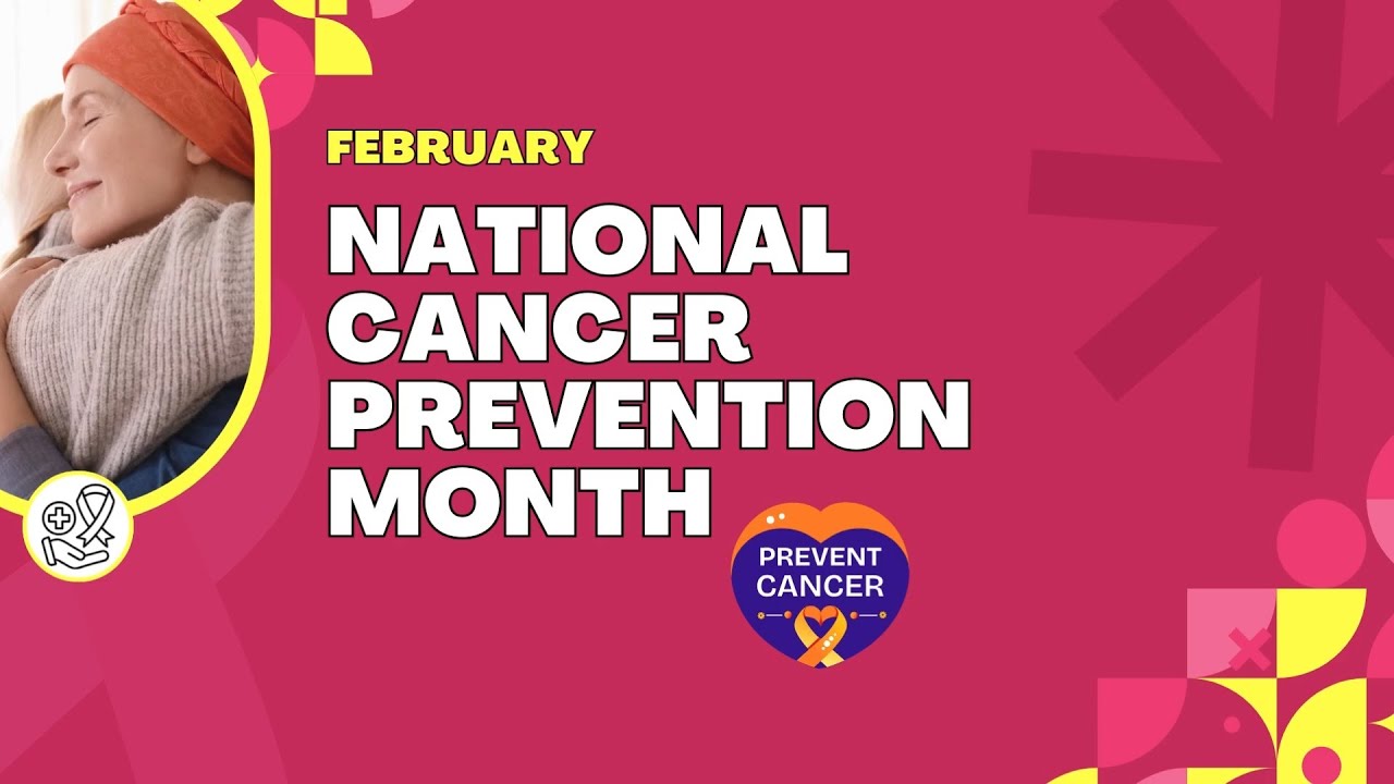 National Cancer Prevention Month