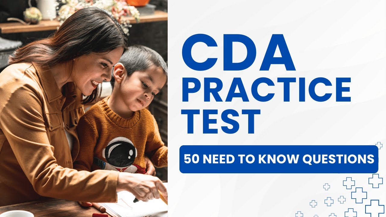 CDA Practice Test Questions - Mock Certification Exam & Study Guide (50 Need to Know Questions)