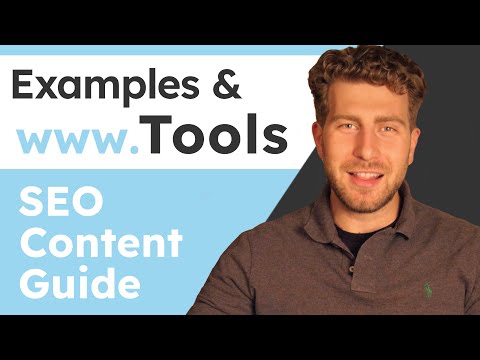 SEO Content Guide: inc. Examples & Useful Tools