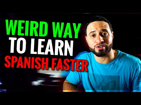 LEARN SPANISH FASTER USING THIS WEIRD METHOD!!