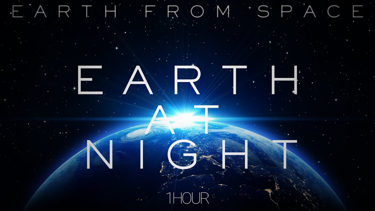 Earth From Space at Night - 1 hour of Calm Atmospheric Music with NASA ISS Footage (Arctic Audio)