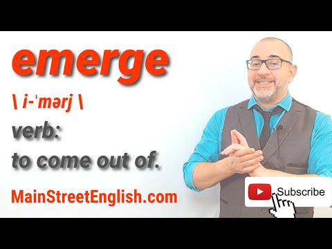 English Vocabulary Builder: EMERGE - Verb (Pronunciation & Usage)