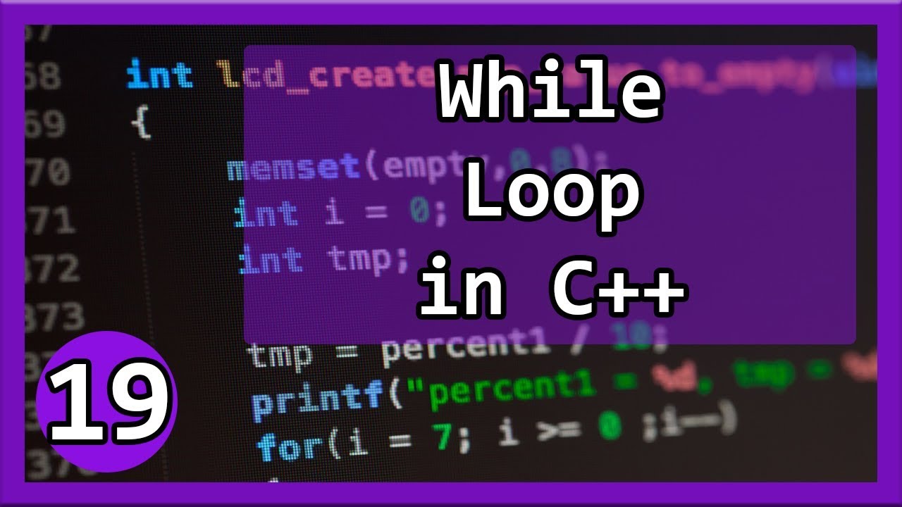 C++ Tutorial #19 - While Loop