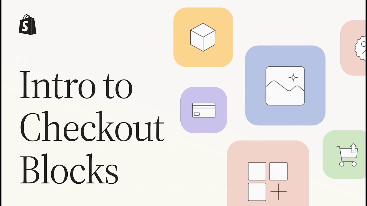 Introduction to Checkout Blocks|| Shopify Academy
