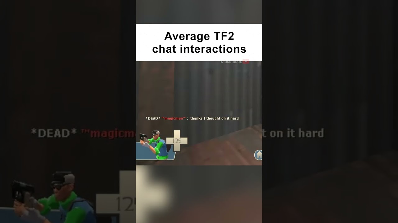 Average TF2 Chat Interactions 💬