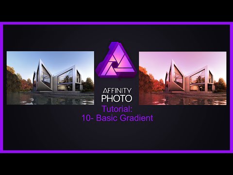 Affinity Photo Tutorial #10-Basic Gradient Video Lecture - Affinity Photo Tutorials: Basics to ...