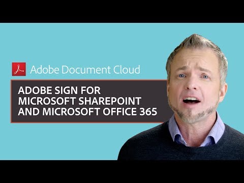 Adobe Sign for Microsoft SharePoint and Microsoft Office 365 | Adobe Acrobat