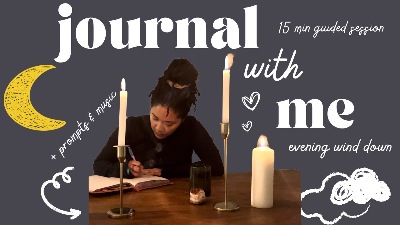 15 min evening wind down: guided real time journal w/ me (+ prompts/music) 📝
