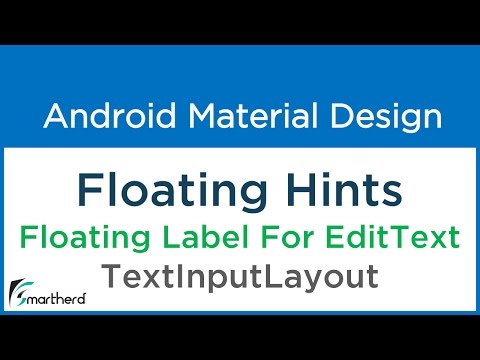 Learn 6 1 Android Floating Label for Edit Text | TextInputLayout |Material Design Support ...