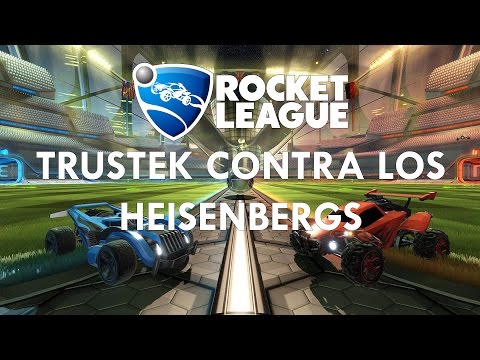 Steam Community :: Video :: Rocket League - Trustek contra los Heisenbergs