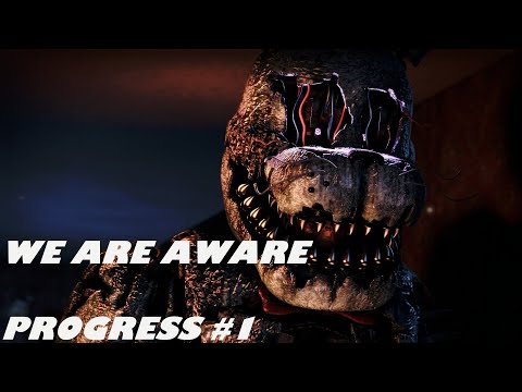 [FNaF/SFM] My Progress #1 | We Are Aware - Dolvondo (REMAKE)