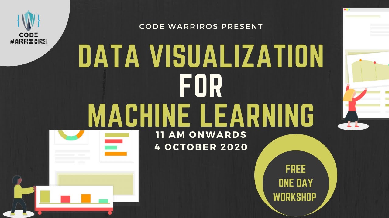 DATA VISUALIZATION for Machine Learning | Free Workshop | Code Warriors