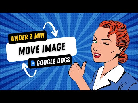 Google Docs Tutorial: How to Move Image in Google Docs