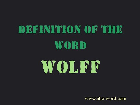 Definition of the word "Wolff"