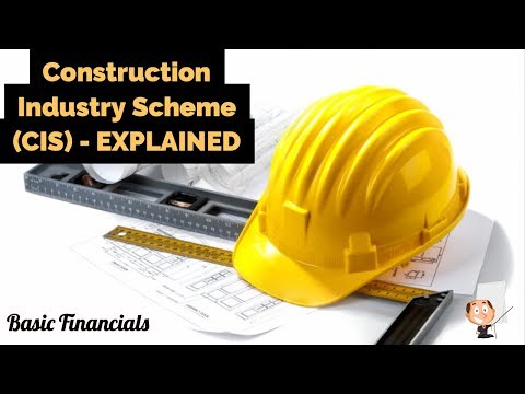 Construction Industry Scheme (CIS) - EXPLAINED