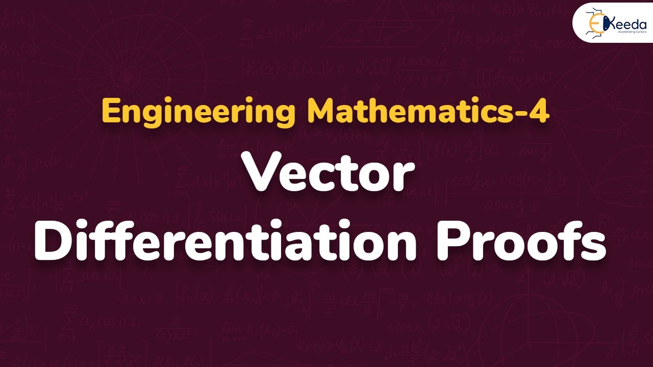 Proofs - Problem 1 - Vector Differentiation - Engineering Mathematics 4