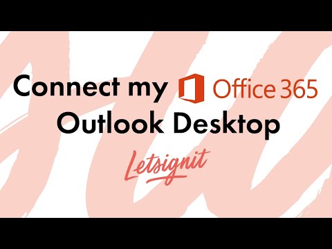 Office 365 and Outlook: Connect my email signatures to Outlook Desktop